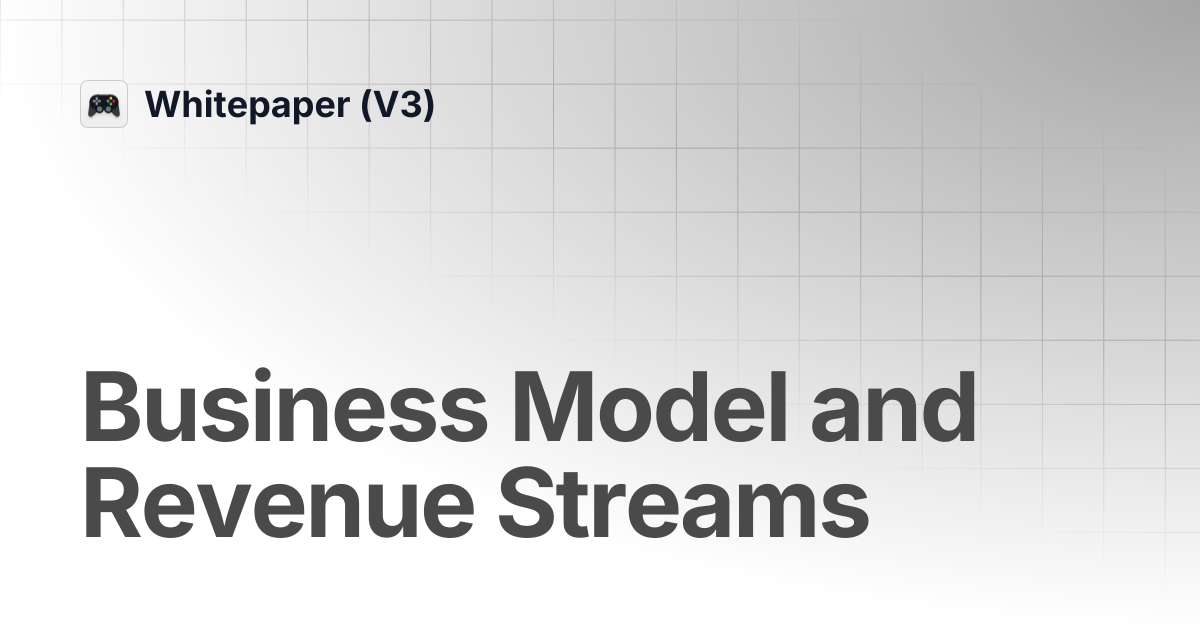 Business Model and Revenue Streams | Whitepaper (V3)
